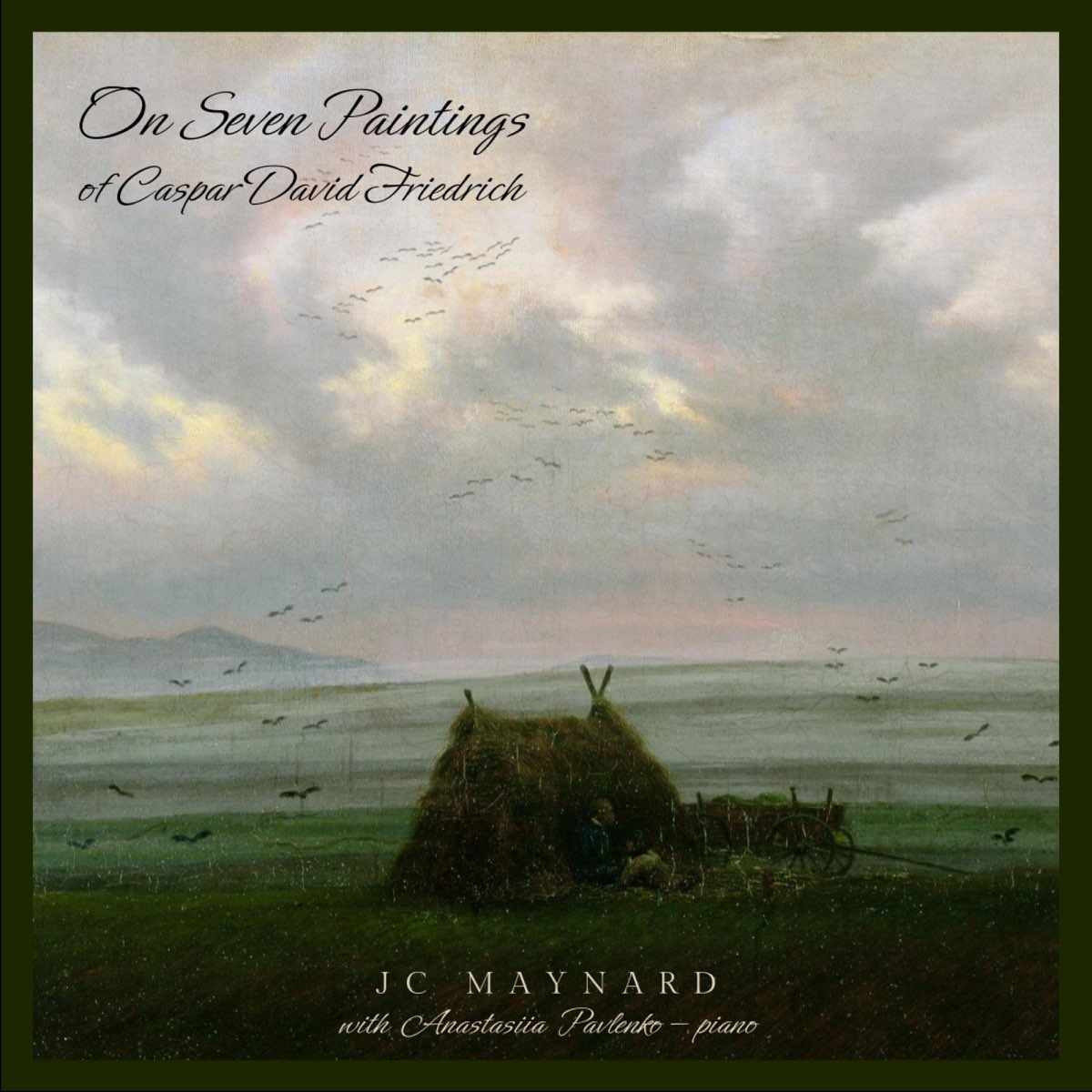 ‎On Seven Paintings of Caspar David Friedrich - Album by JC Maynard ...
