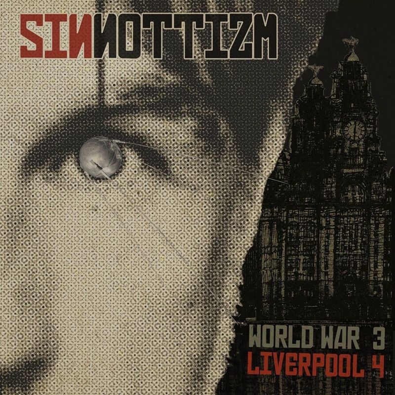 World War 3 Liverpool 4 - Sinnottizm: Song Lyrics, Music Videos & Concerts
