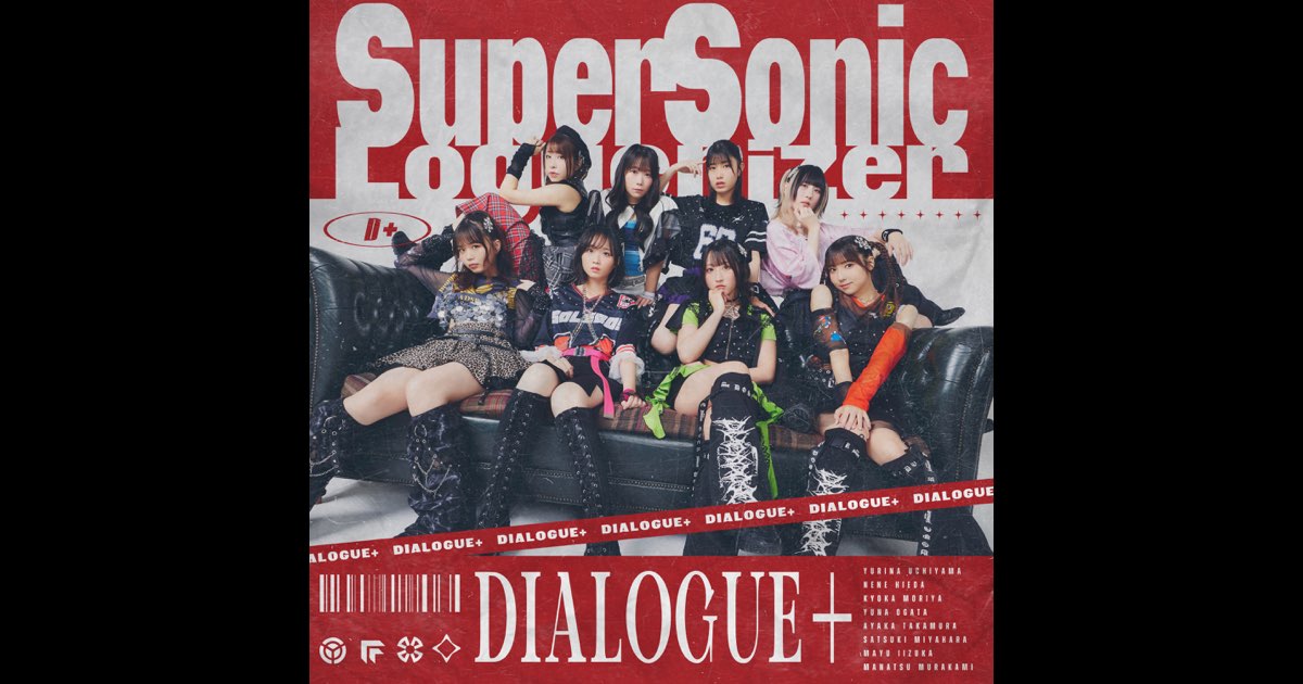 ‎Super Sonic Loguenizer - Single - DIALOGUE+のアルバム - Apple Music
