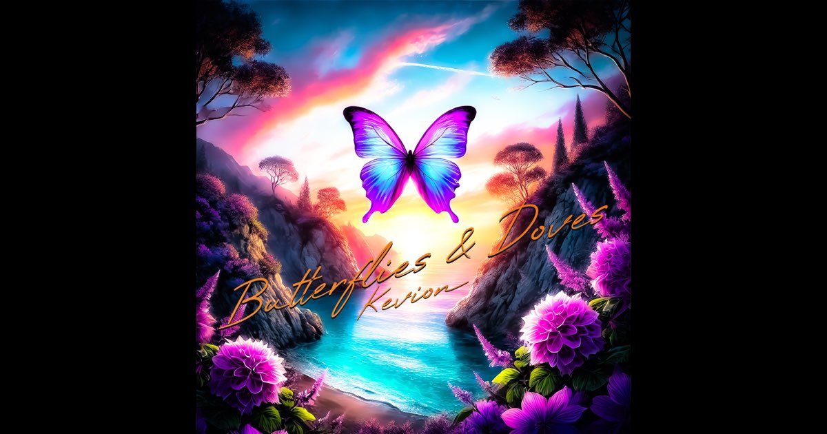 ‎Butterflies & Doves - Single - Album by Kevion Hears - Apple Music