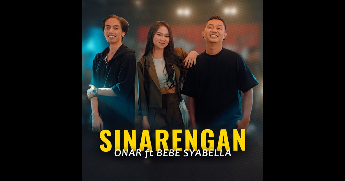 ‎Sinarengan (feat. Bebe syabella) [Live] - Single - Album oleh Duo Onar ...