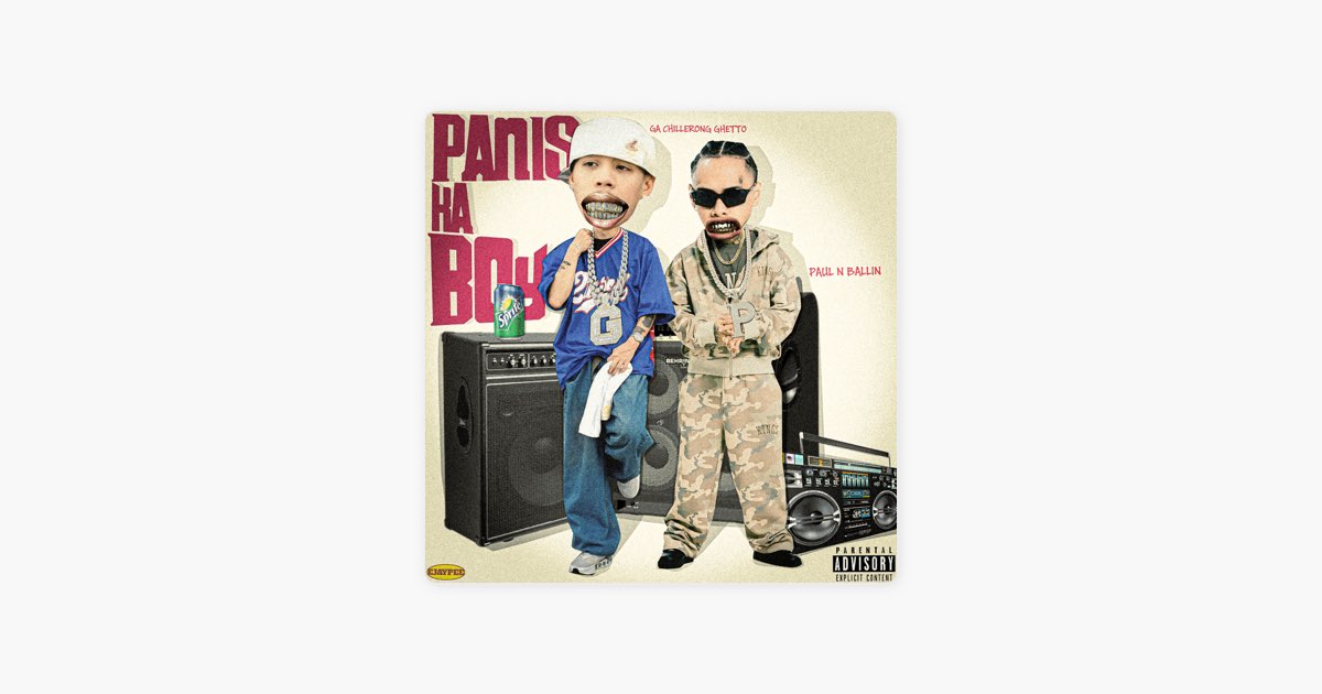 ‎Panis ka boy (feat. Paul N Ballin) - Single - Album by GA Chillerong ...