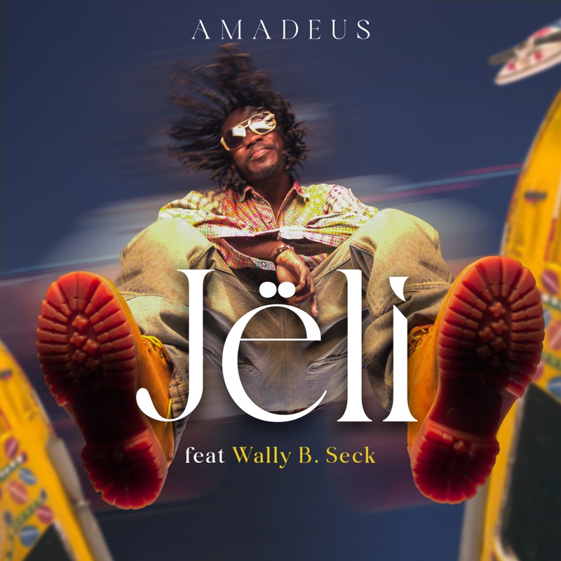 Jëli (feat. Wally B. Seck) - AMADEUS: Song Lyrics, Music Videos & Concerts