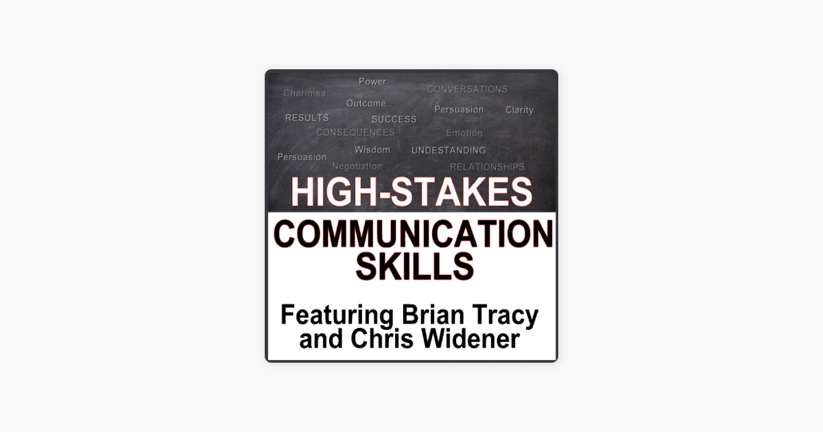‎High Stake Communication Skills: Confidence and Charisma in Crucial ...