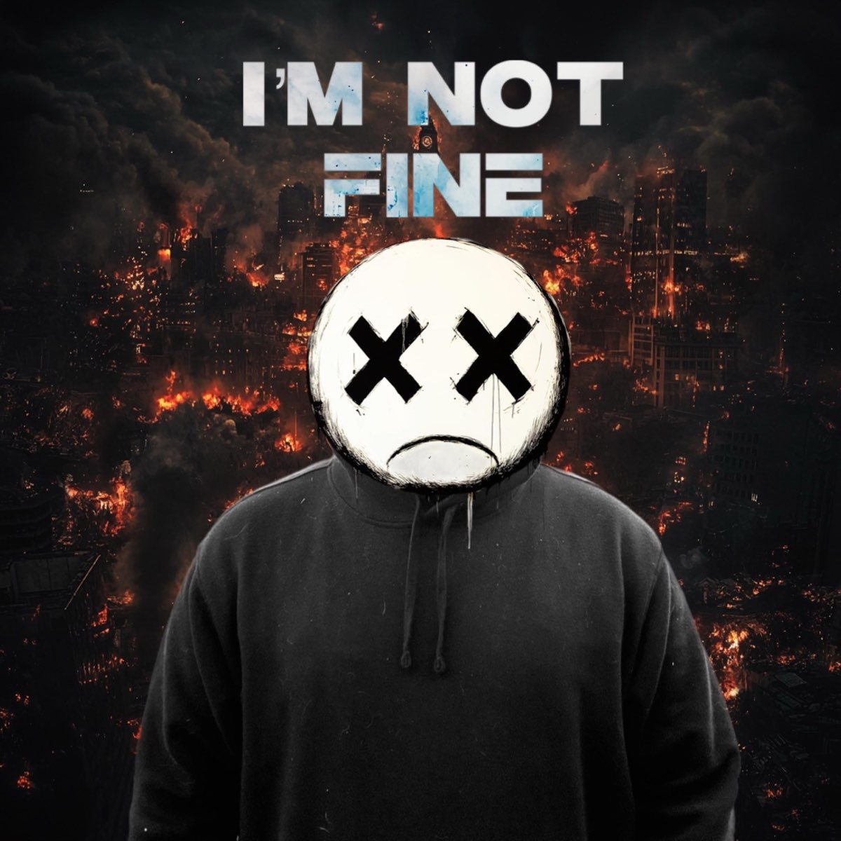‎I'M NOT FINE - Single - Album by Dawsxn - Apple Music