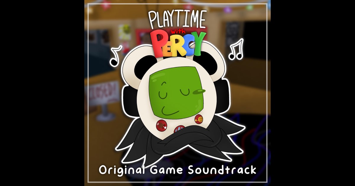 ‎Playtime with Percy (Original Game Soundtrack) - Album by FazieFunbear ...