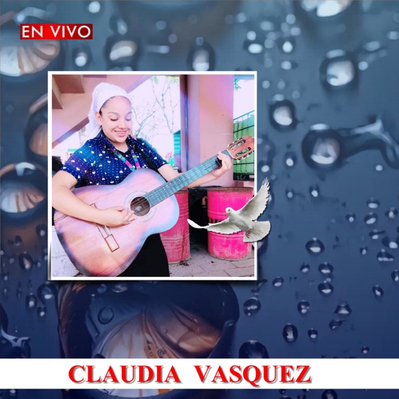 Cantos Alegres / Coros de Fuego (En Vivo) - Claudia Vásquez: Song ...