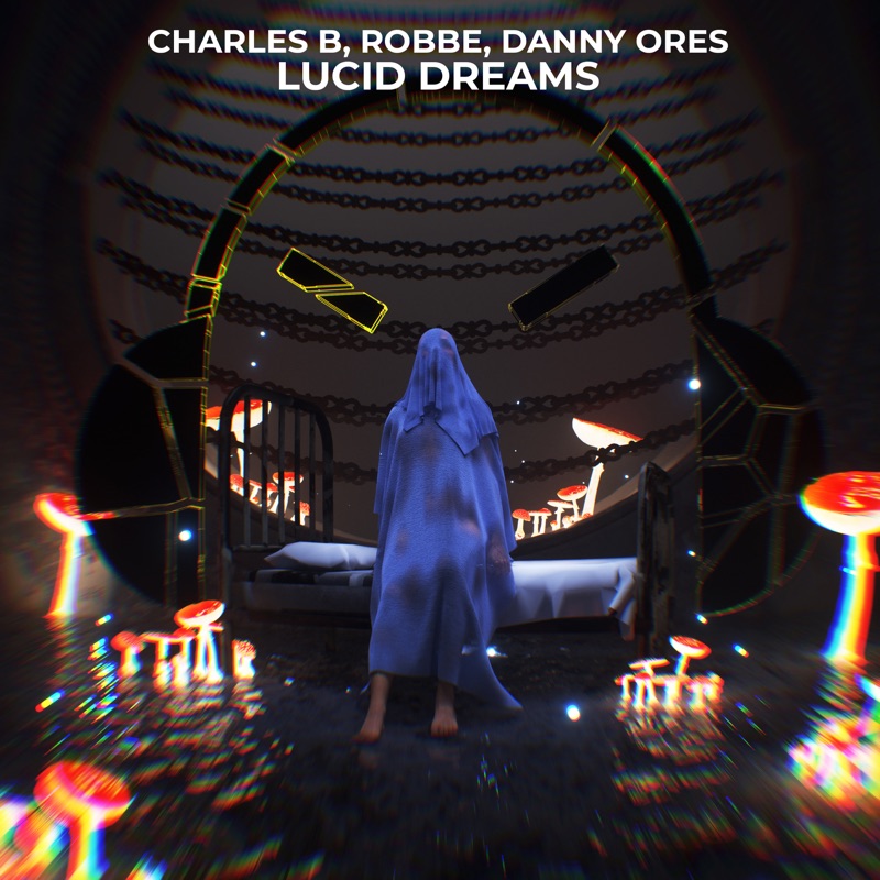 Lucid Dreams - Charles B, Robbe & Danny Ores: Song Lyrics, Music Videos ...