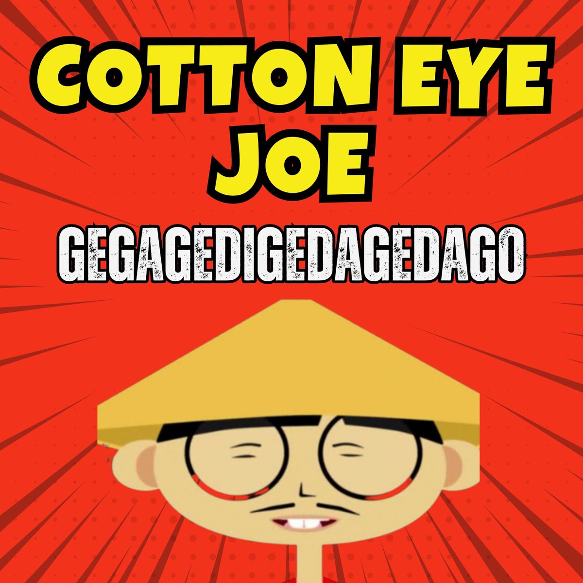 ‎Cotton Eye Joe (Gegagedigedagedago) - Single - Album by DimSuk Wang ...