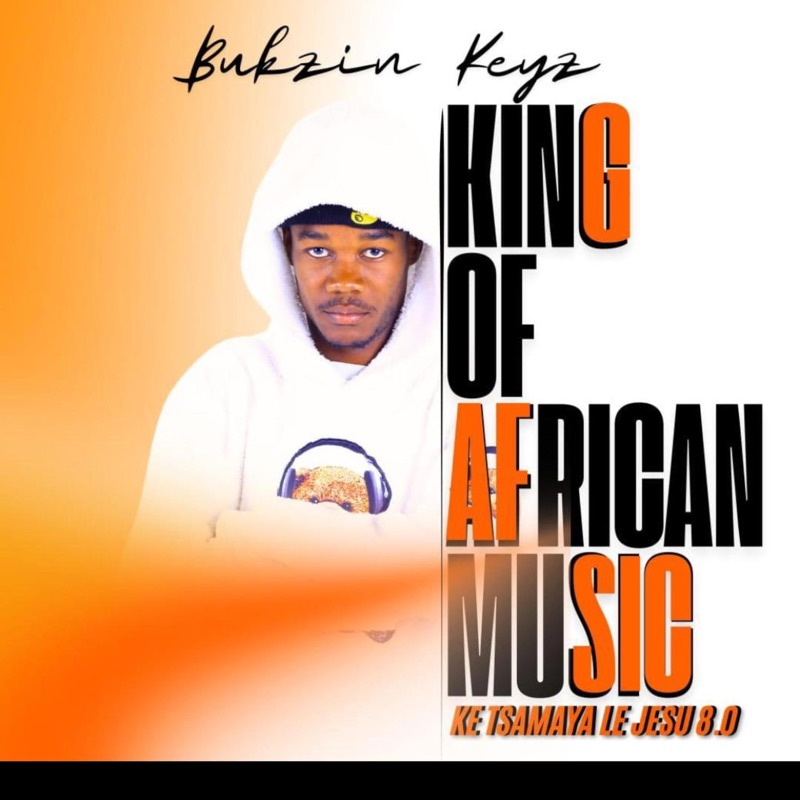 Melodie of Bukzin 8.0(African musiQ) - Bukzin Keyz: Song Lyrics, Music ...