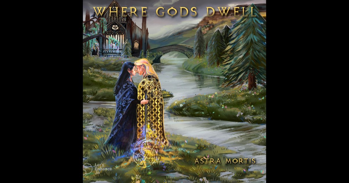 ‎Where Gods Dwell - Single - Album by Astra Mortis - Apple Music