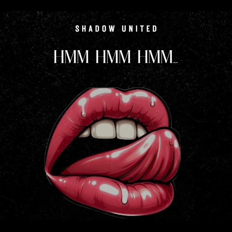 Hum hum hum - Shadow United: Song Lyrics, Music Videos & Concerts