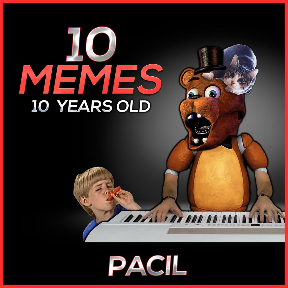 ‎10 MEMES turn 10 YEARS OLD (in 2024) - Single - PACIL의 앨범 - Apple Music