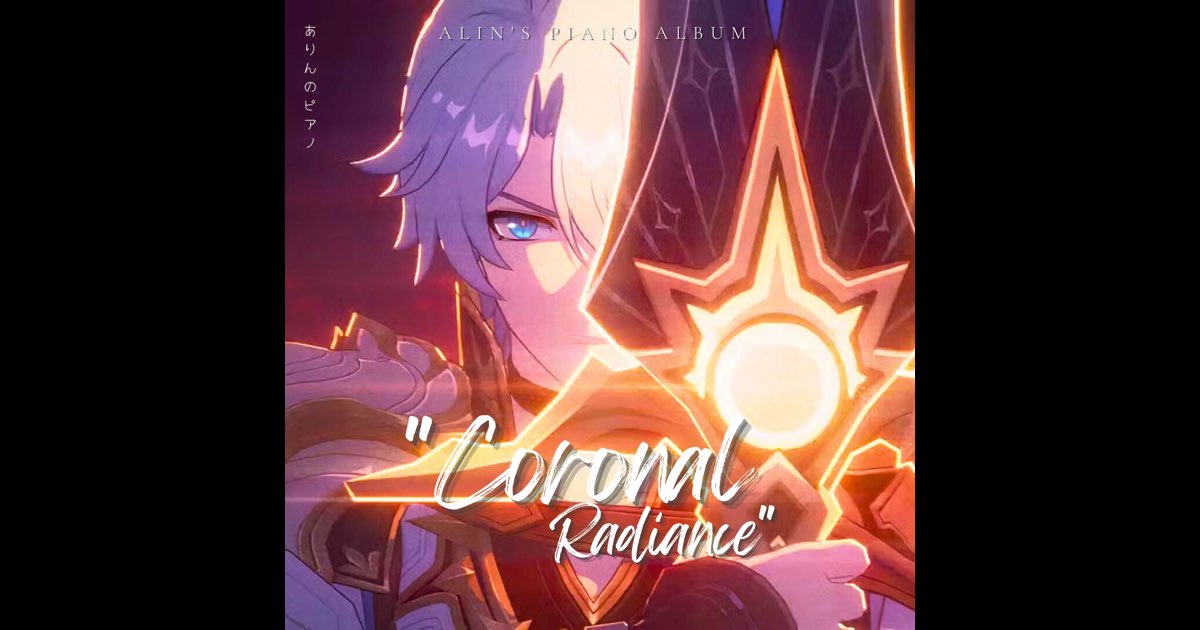 ‎Coronal Radiance - Single - Album by Alin's Piano - Apple Music