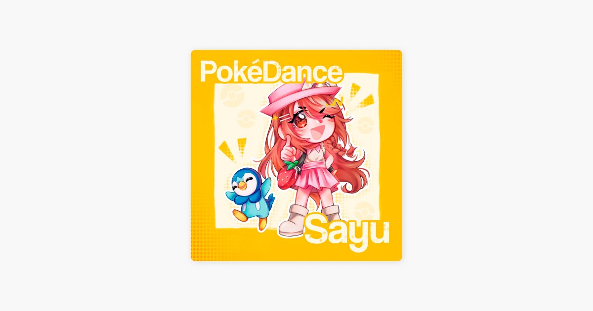 ‎Pokédance (Spanish Cover) - 由Sayu演唱 - Apple Music