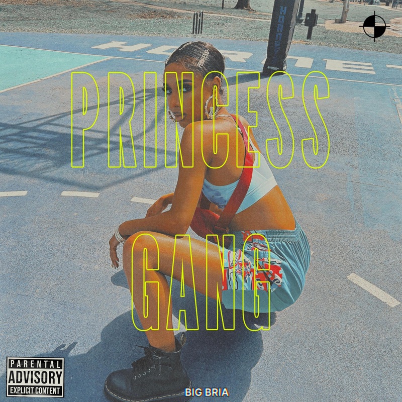 Princess Gang - Big Bria: Song Lyrics, Music Videos & Concerts