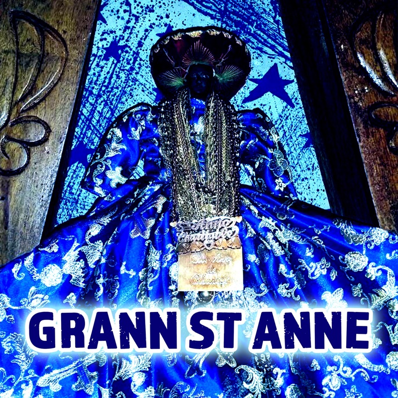 Grann St Anne Leve Defi Yo Pou Mwen - VODOU Songs: Song Lyrics, Music ...