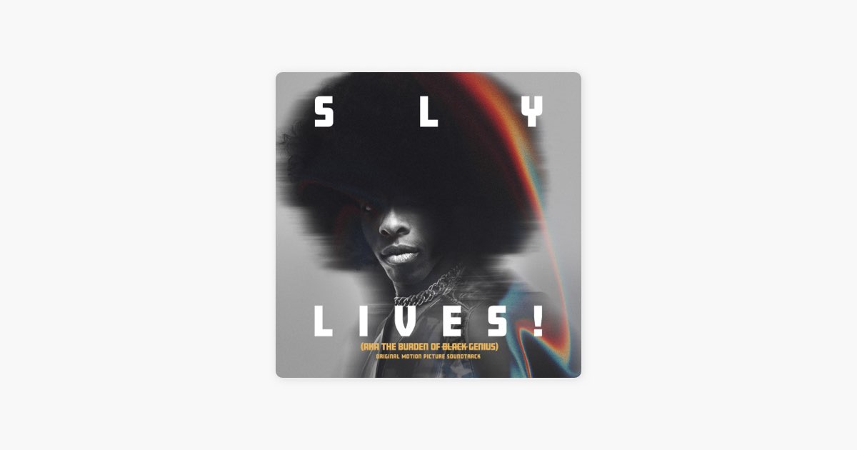 ‎SLY LIVES! (aka The Burden of Black Genius) [Original Motion Picture ...