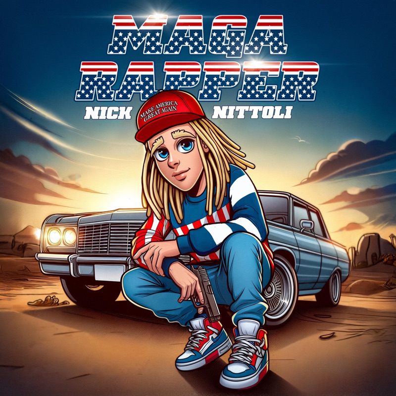 Maga Rapper - Nick Nittoli: Song Lyrics, Music Videos & Concerts