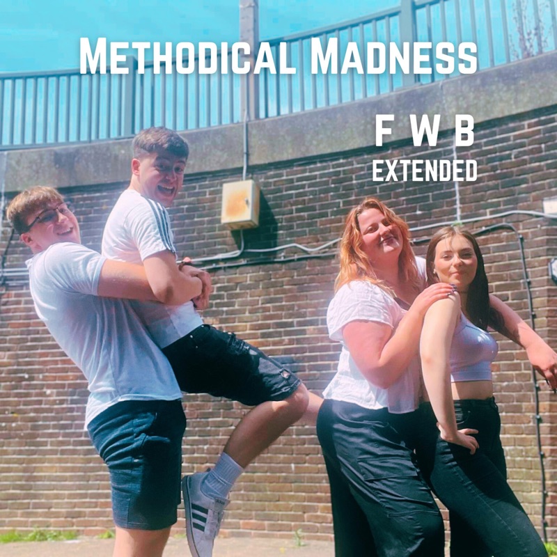 Fwb (Extended Version) - Methodical Madness: Song Lyrics, Music Videos ...
