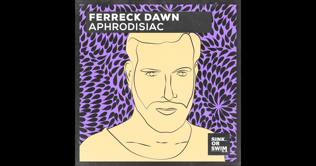 ‎Aphrodisiac (Extended Mix) - Single – Album von Ferreck Dawn – Apple Music
