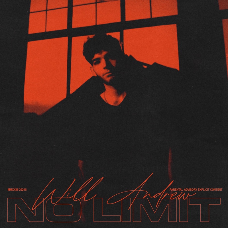 No Limit - Will Andrew: Song Lyrics, Music Videos & Concerts