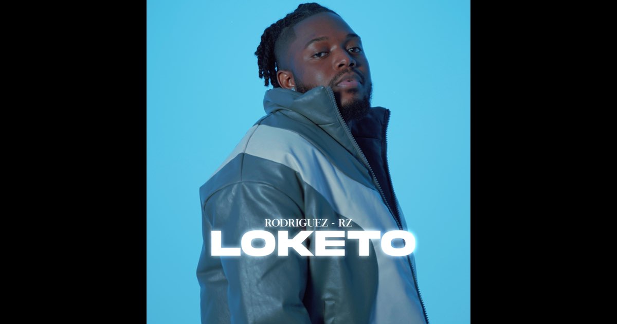 ‎Loketo - Single - Album by Rodriguez RZ - Apple Music