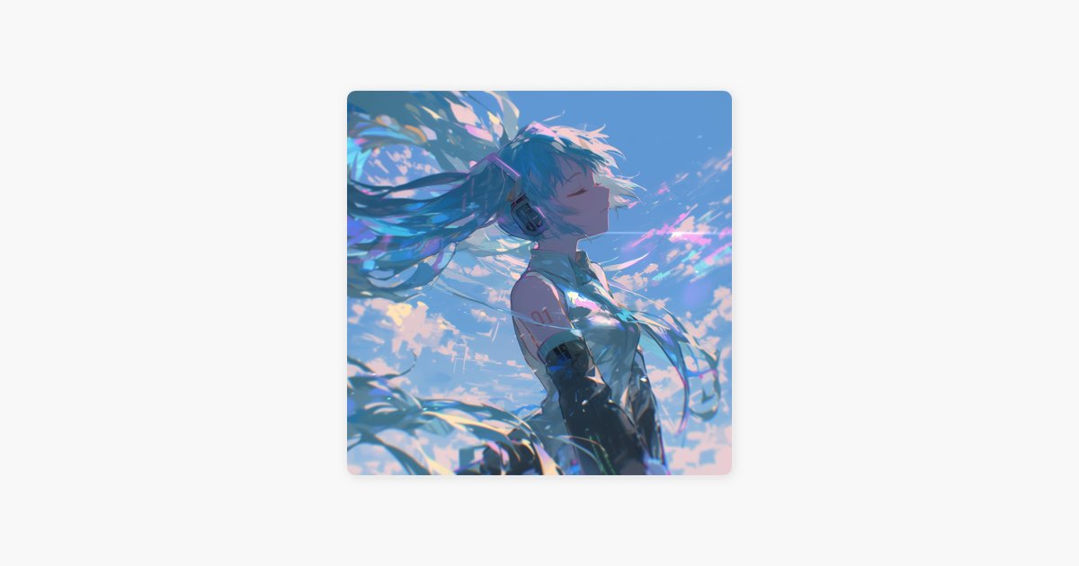 RE:START》- Nanashi_Zero & Hatsune Miku的专辑 - Apple Music