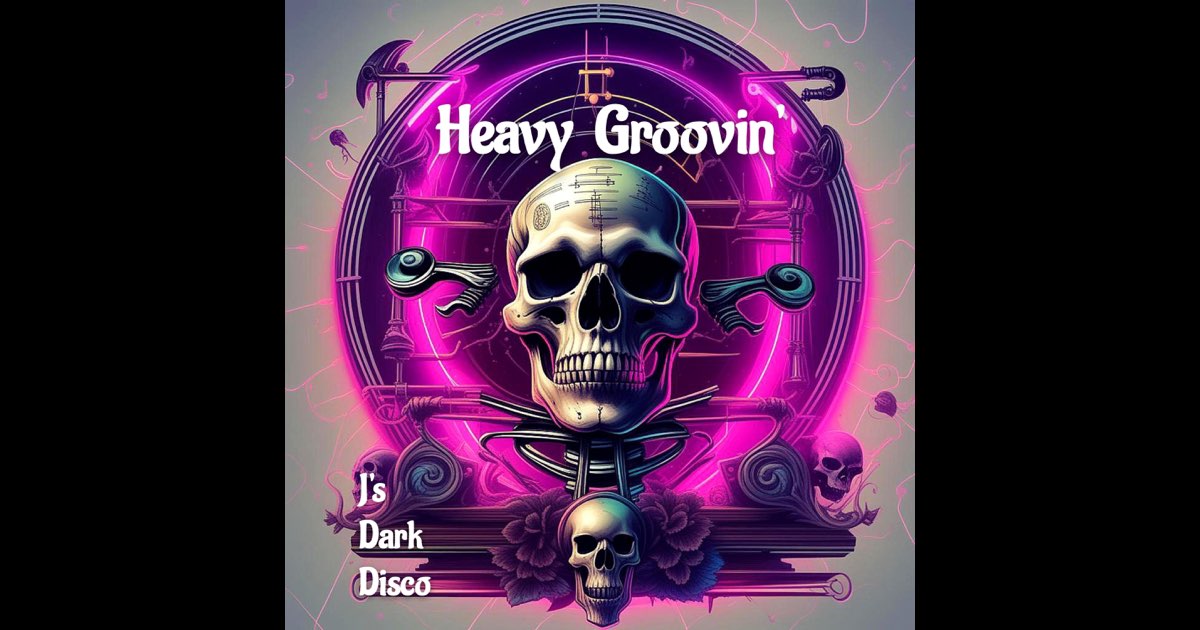 Heavy Groovin'” álbum de J's Dark Disco en Apple Music