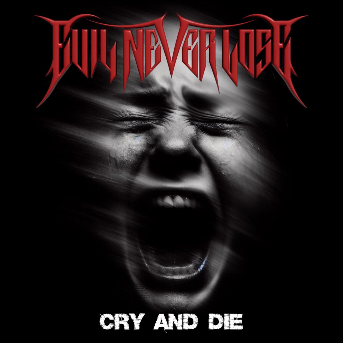 ‎Cry and Die (Evil Never Lose remix 2024) - Single - Album by Evil ...