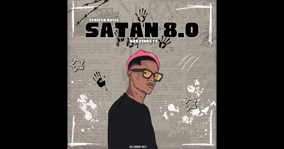 ‎Satan 8.0(African Music) - Single - Album by Bukzin Keyz - Apple Music