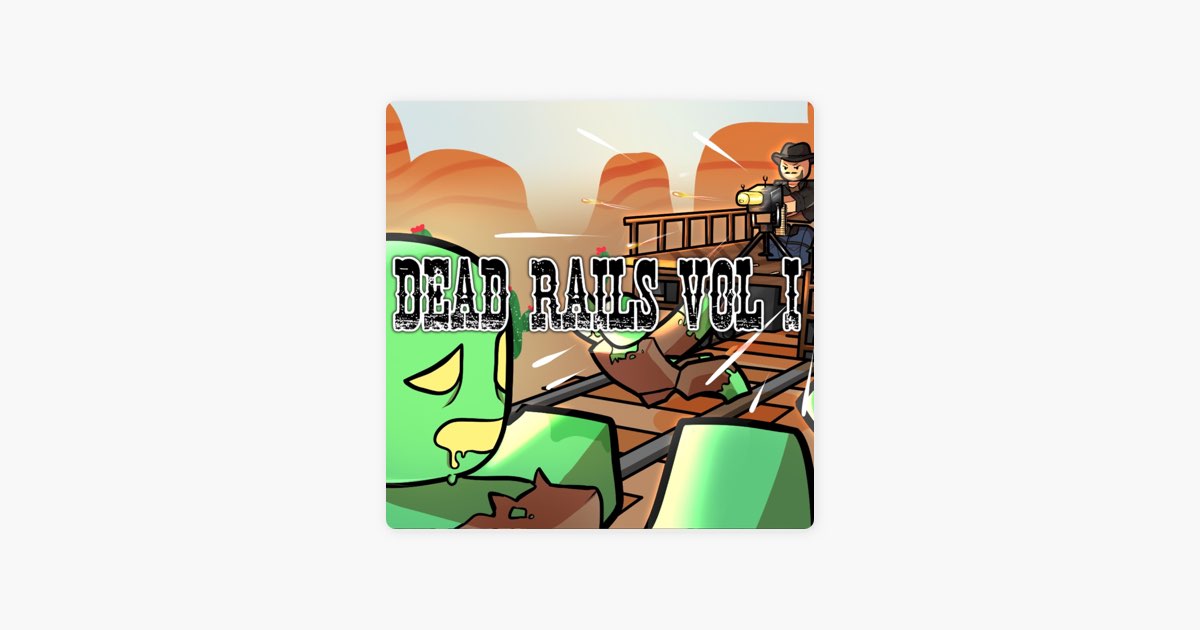 ‎Dead Rails, Vol. 1 (Original Soundtrack) - EP - Album by Marrow ...