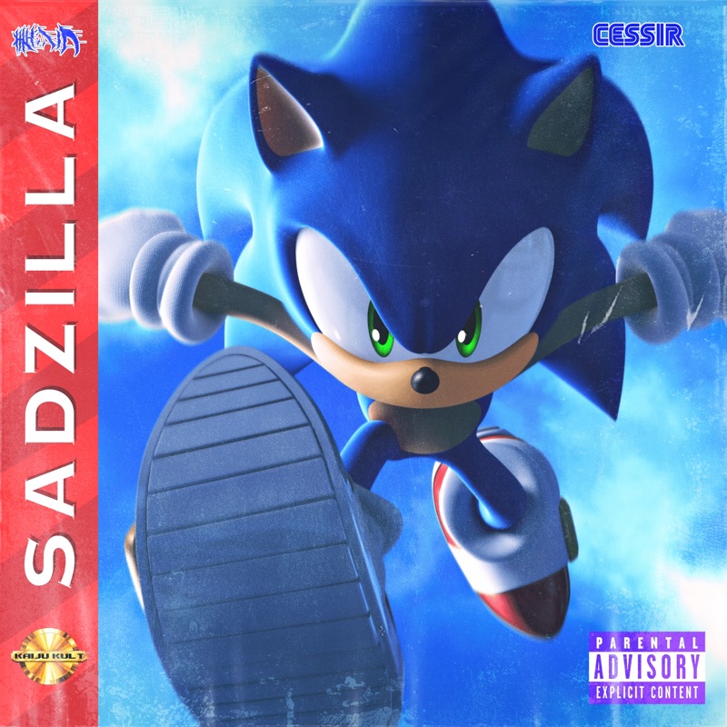 2 FAST (SONIC THE HEDGEHOG) - Sadzilla, KAIJU KULT & CESSIR: Song ...