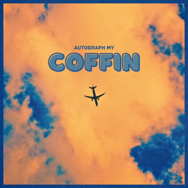 Autograph My Coffin - Akuu: Song Lyrics, Music Videos & Concerts