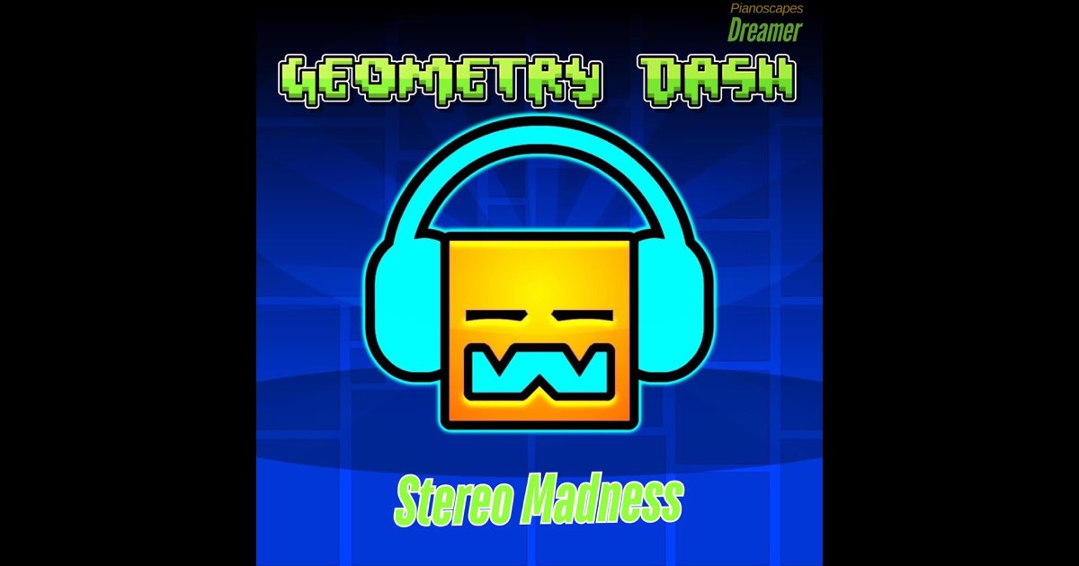 ‎Альбом «Geometry Dash (Stereo Madness) - Single» — Pianoscapes Dreamer ...