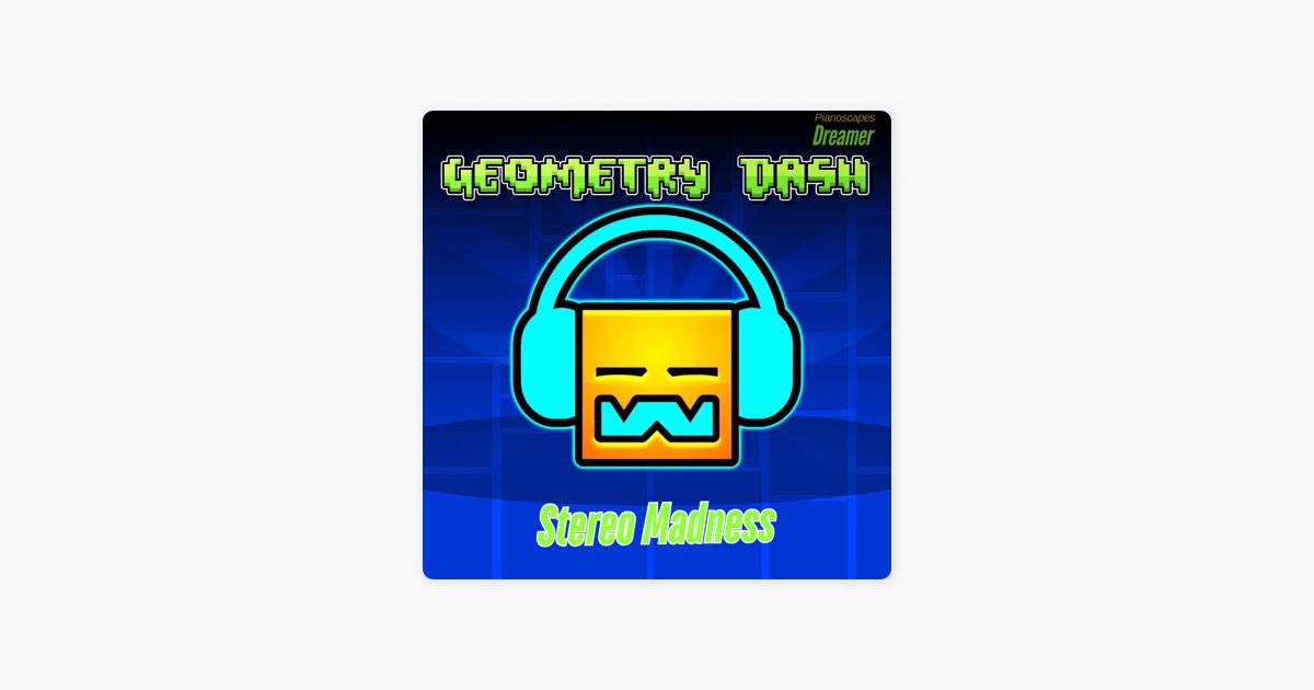 ‎Geometry Dash (Stereo Madness) - Pianoscapes Dreamer Şarkısı - Apple Music