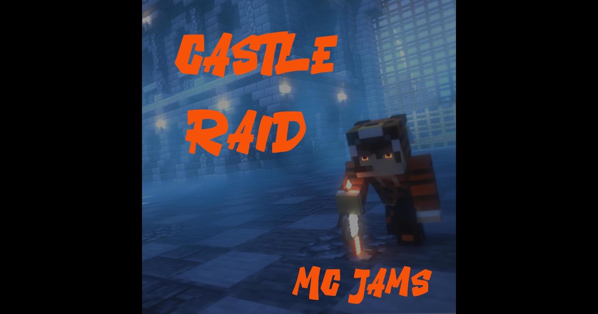 ‎Castle Raid (REMIX) - Single - Album by MC Jams - Apple Music