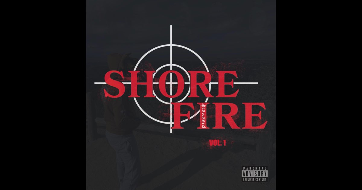 ‎Shorefire, Vol. 1 - Album by $tandard - Apple Music