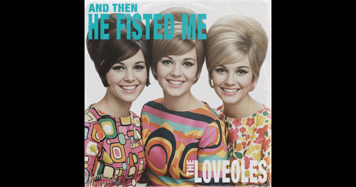 ‎And Then He Fisted Me (feat. The Loveoles) - Single - Album by Dürty ...