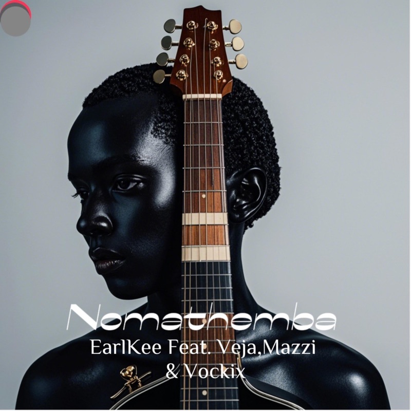 Nomathemba (feat. Veja, Mazzi & Vockix) - EarlKee: Song Lyrics, Music ...