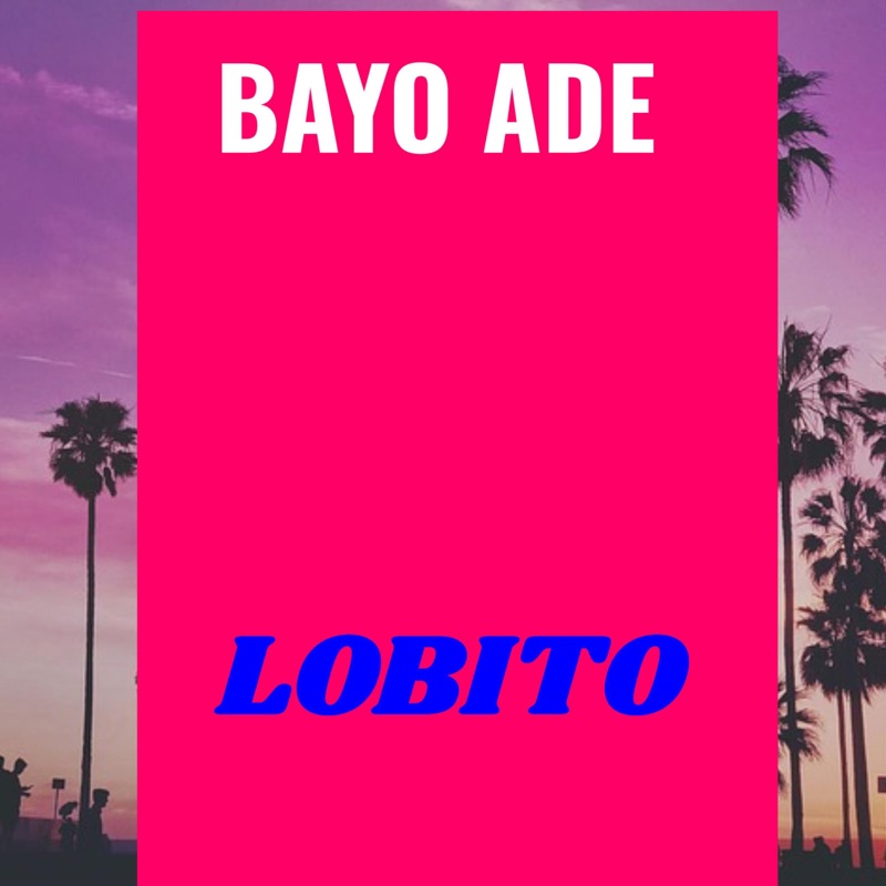 Epuepue - BAYO ADE: Song Lyrics, Music Videos & Concerts
