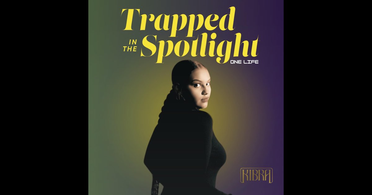 ‎One Life (Trapped in the Spotlight Soundtrack Trilogy) - Single ...