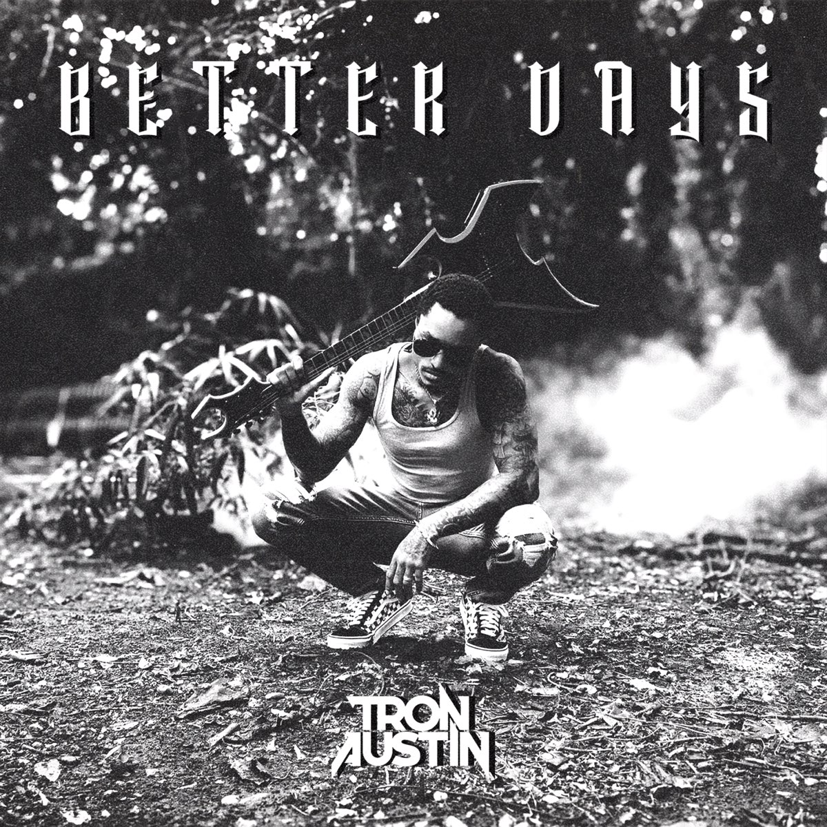 ‎Альбом «Better Days» — Tron Austin — Apple Music