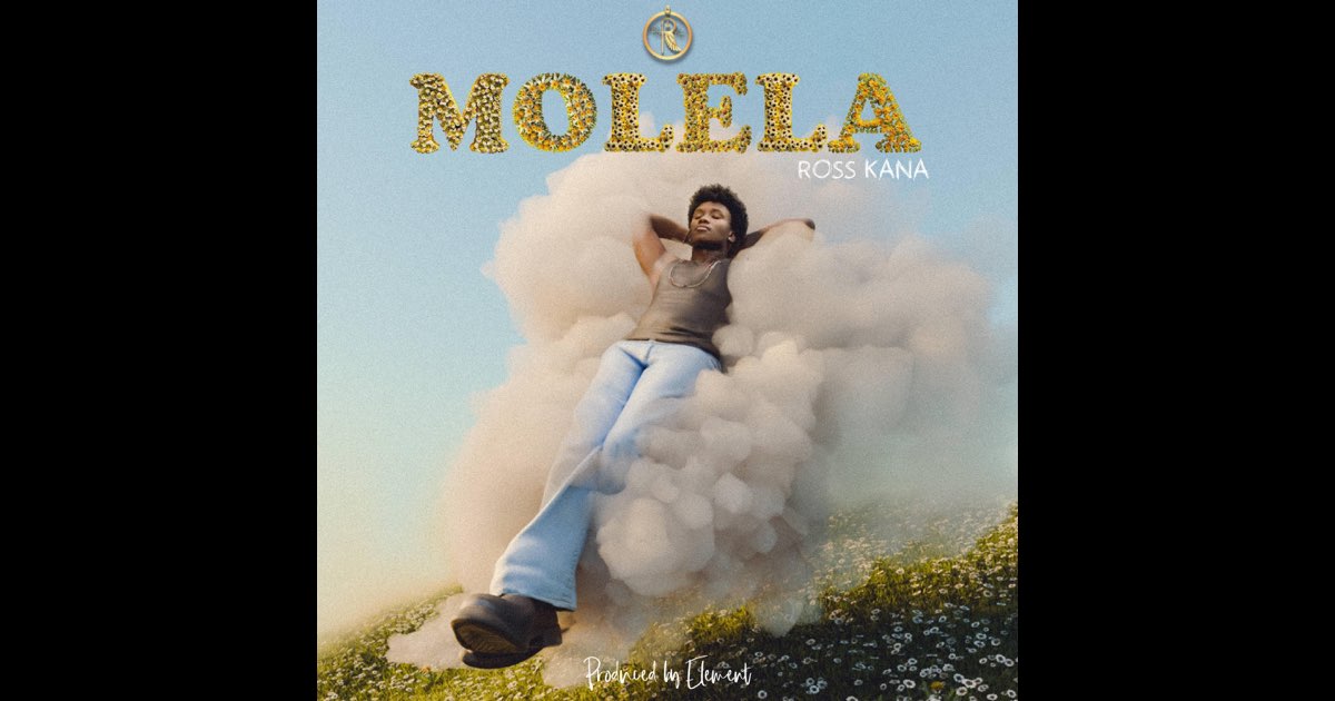 MOLELA - Single - ألبوم من ‫Ross Kana‬ - Apple Music