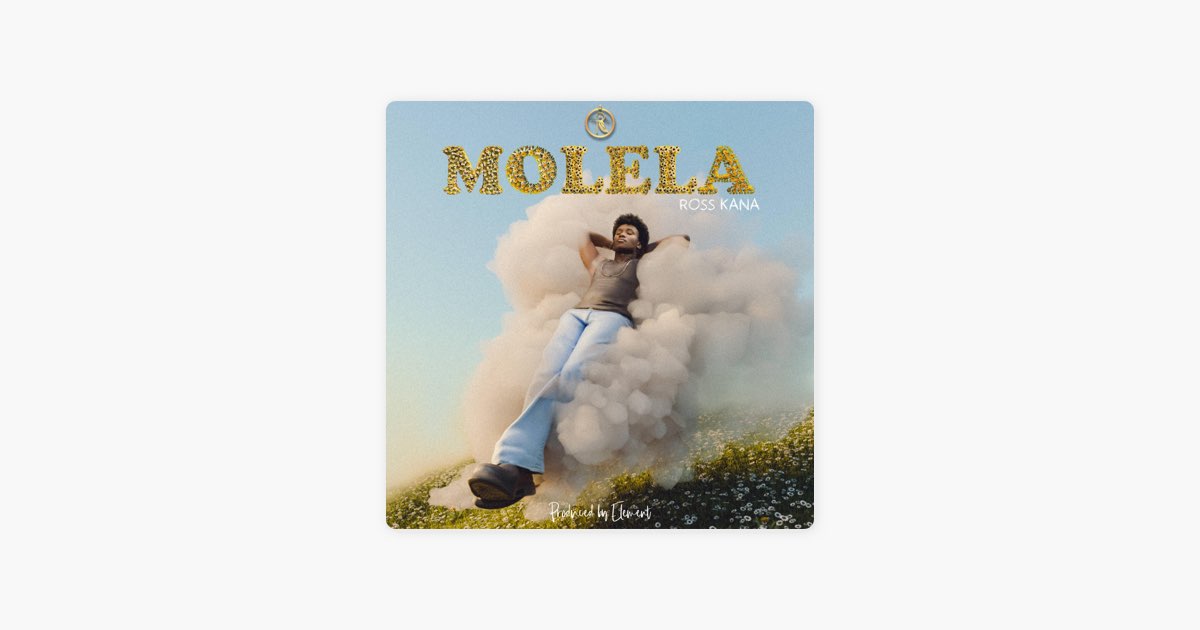 ‎MOLELA - Single - Album by Ross Kana - Apple Music