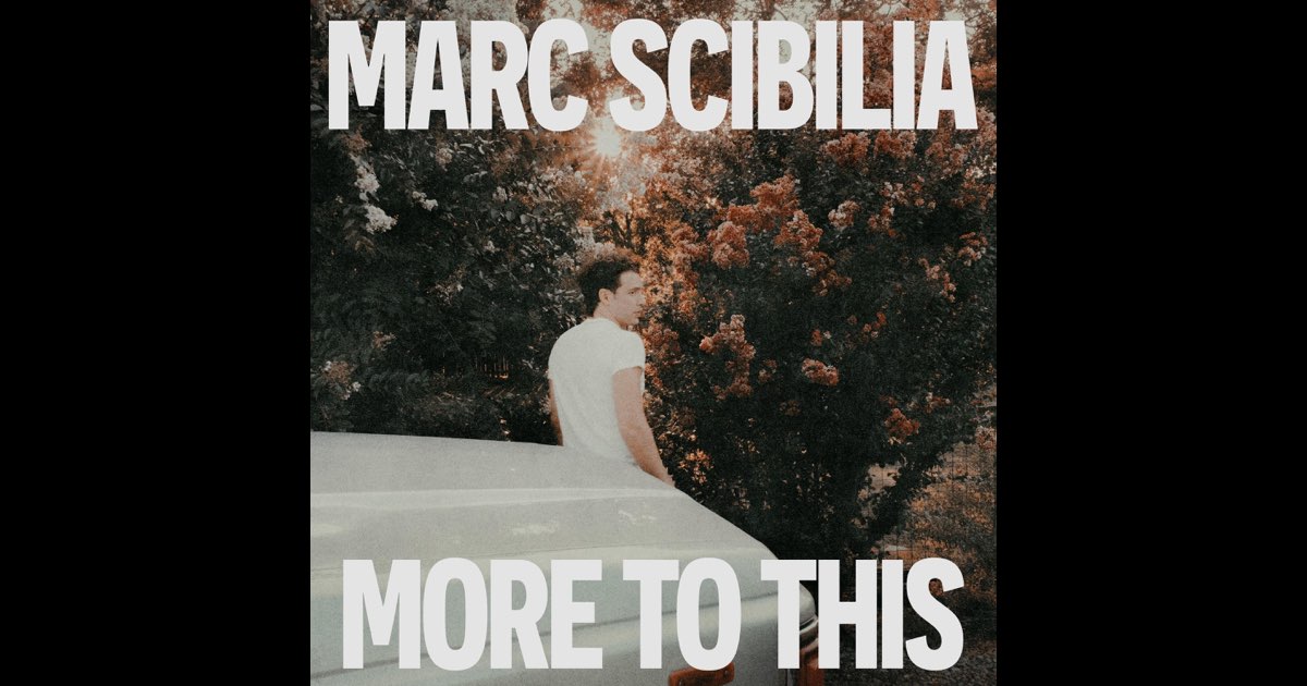 ‎More To This - Album by Marc Scibilia - Apple Music