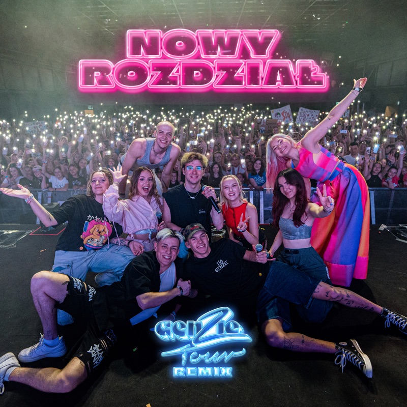 Nowy Rozdział (Genzie Tour Remix) - Genzie: Song Lyrics, Music Videos ...
