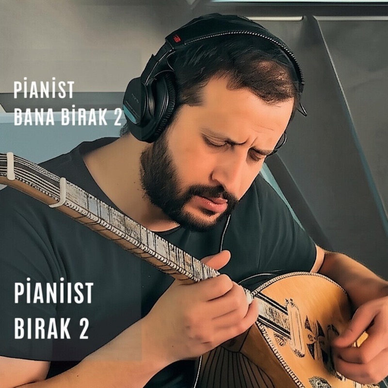 PİYANİST BANA BIRAK 2 - ERDİ KARAKAŞ: Song Lyrics, Music Videos & Concerts