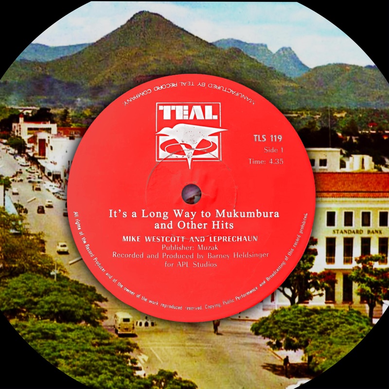 It's a Long Way to Mukumbura - Mike Westcott & Leprechaun: Song Lyrics ...