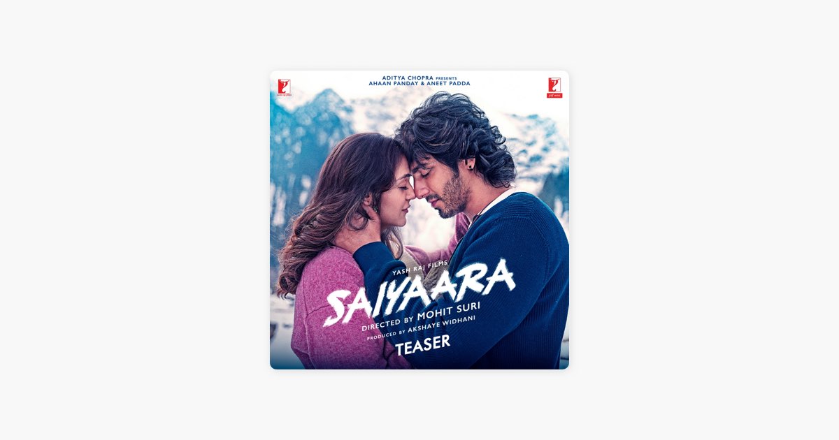 ‎Saiyaara Teaser - Single - Album by Tanishk Bagchi, Faheem Abdullah ...